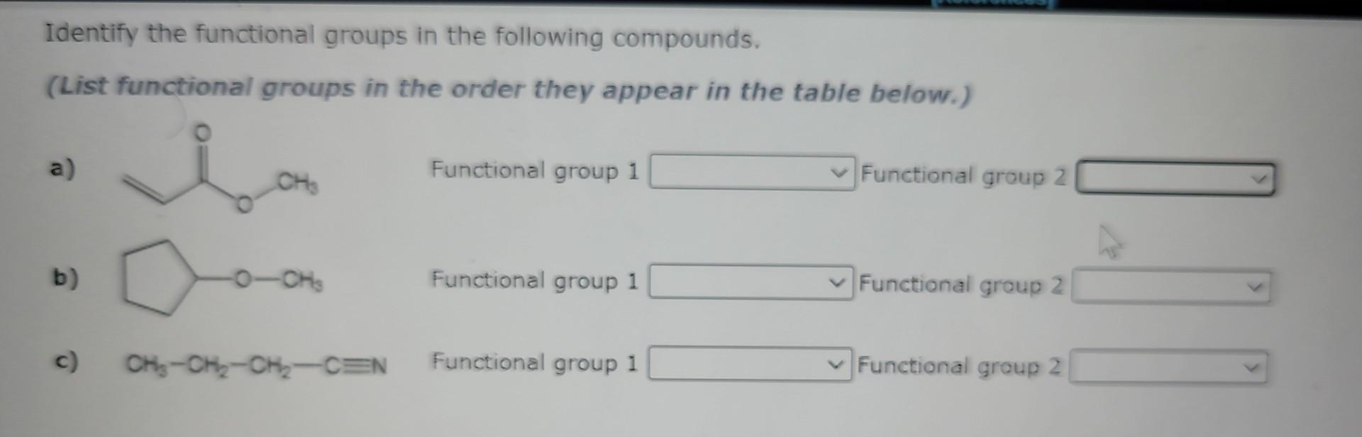 Solved Identify the functional groups in the following | Chegg.com