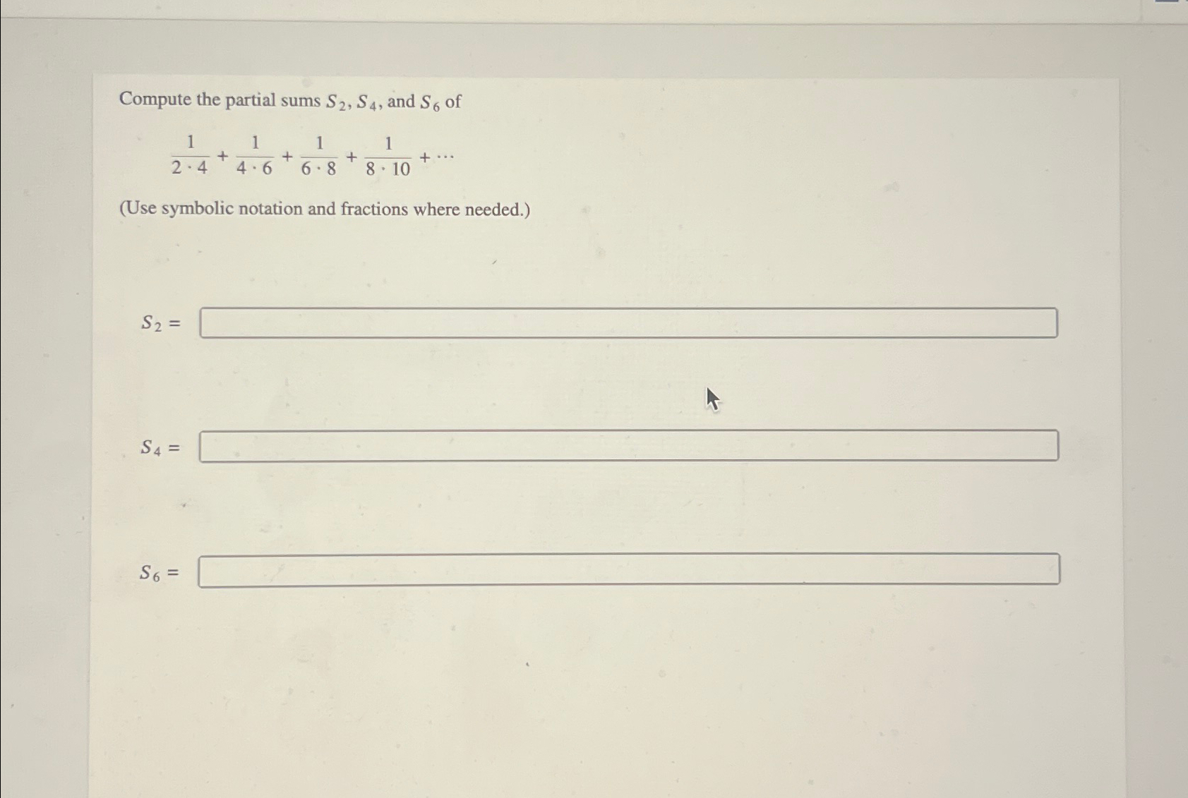 Solved Compute the partial sums S2,S4, ﻿and S6 | Chegg.com