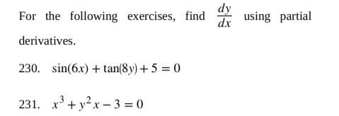 Solved For the following exercises, find dxdy using partial | Chegg.com