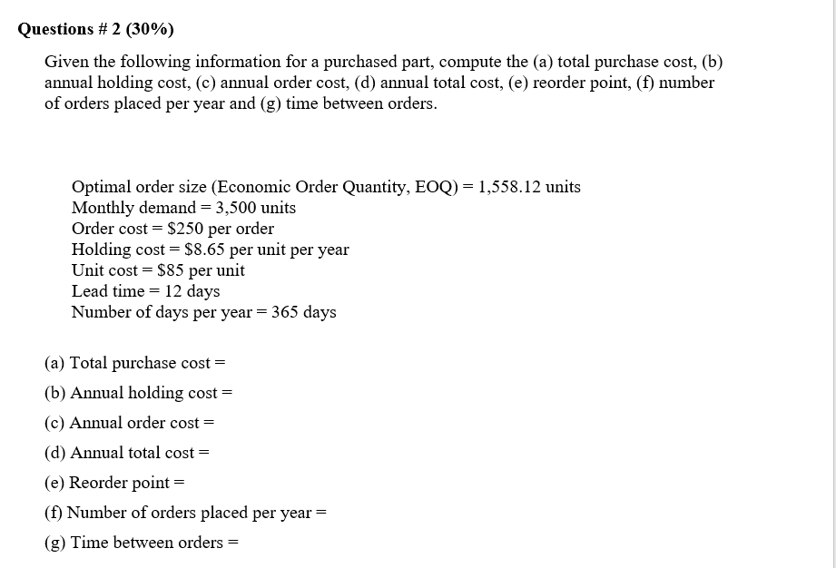 Solved Questions # 2 (30%)Given the following information | Chegg.com