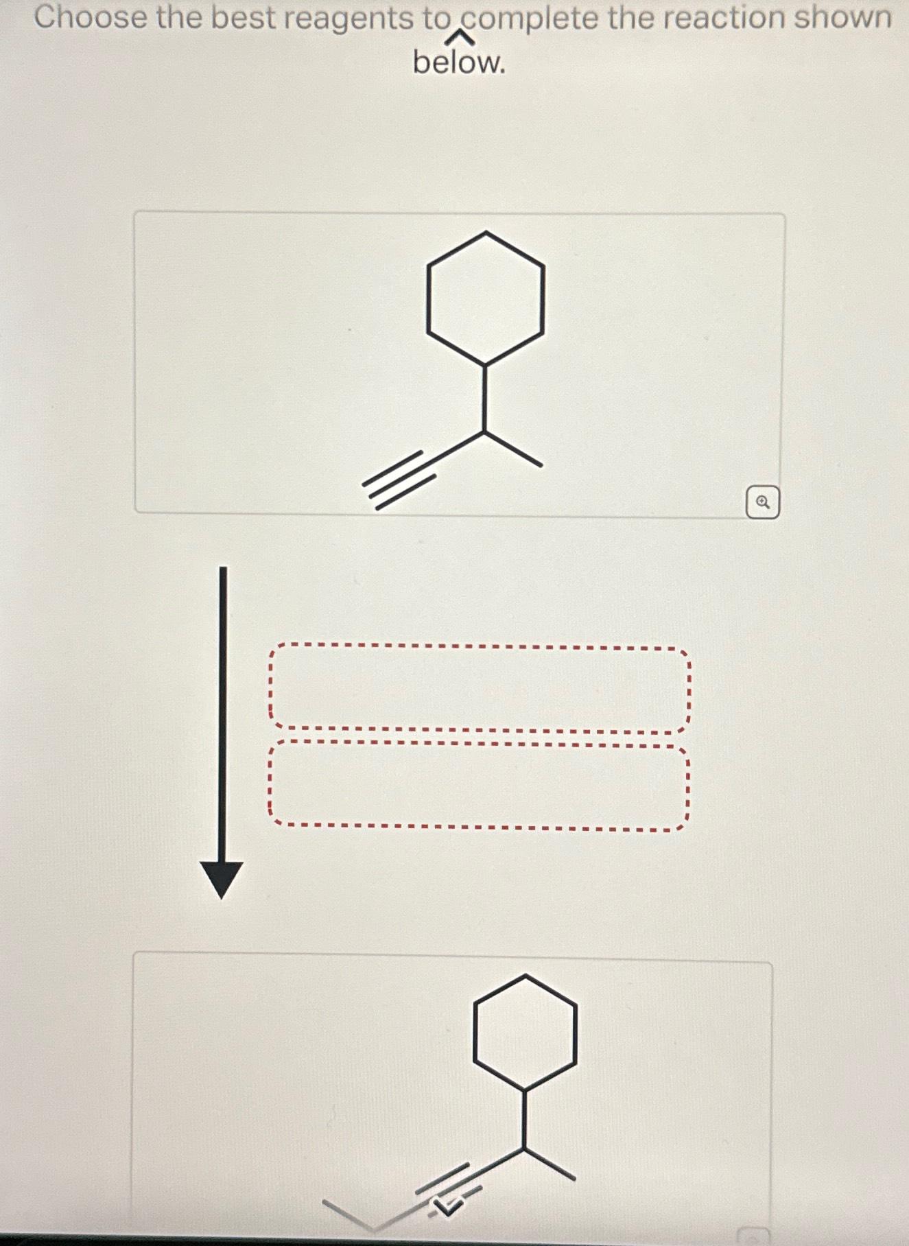 Solved Choose The Best Reagents To Complete The Reaction