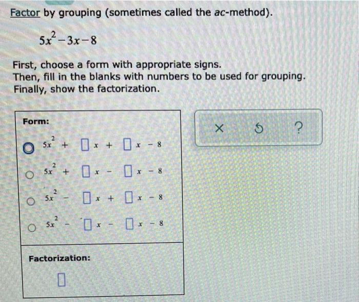 Solved Factor by grouping (sometimes called the ac-method). | Chegg.com