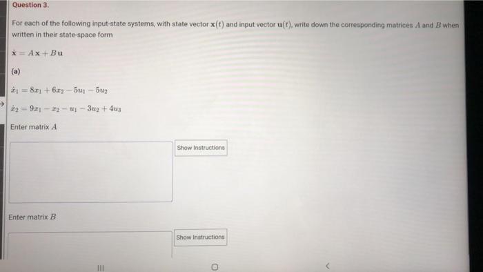 Solved Question 3. For each of the following input-state | Chegg.com