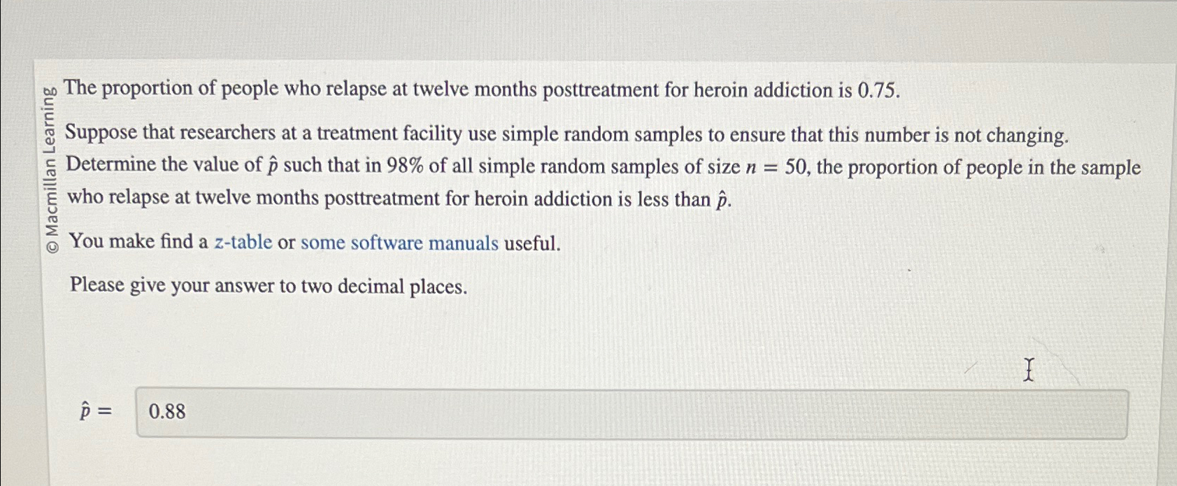Solved The proportion of people who relapse at twelve months | Chegg.com