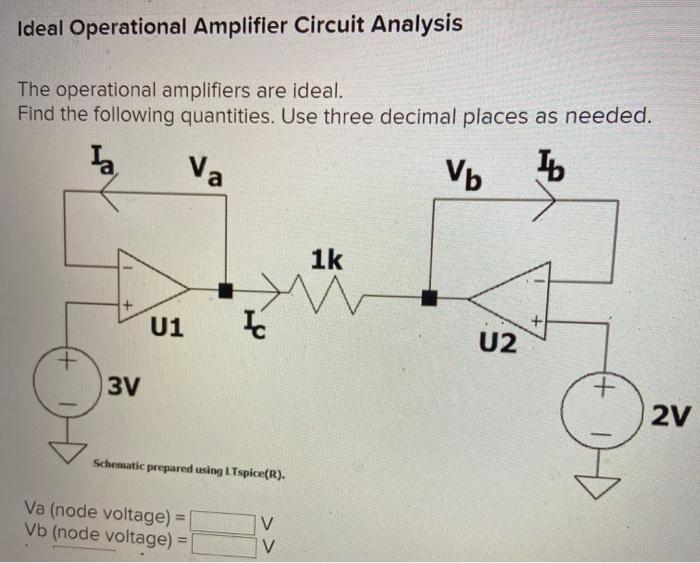 Solved Ideal Operational Amplifier Circuit Analysis The | Chegg.com