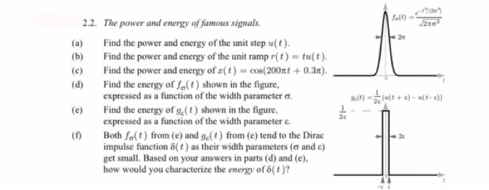 Solved Solo) 20 2.2. The power and energy of famous signals. | Chegg.com