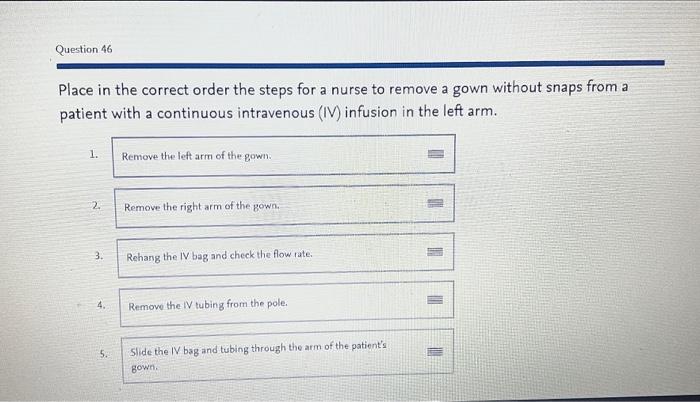 Solved Place in the correct order the steps for a nurse to | Chegg.com