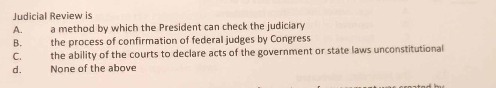 Solved Judicial Review isA. ﻿a method by which the President | Chegg.com