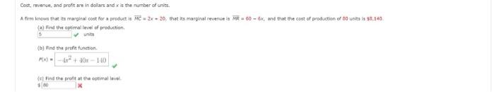 Solved (a) Find the optimal level of production. 4 units (b) | Chegg.com