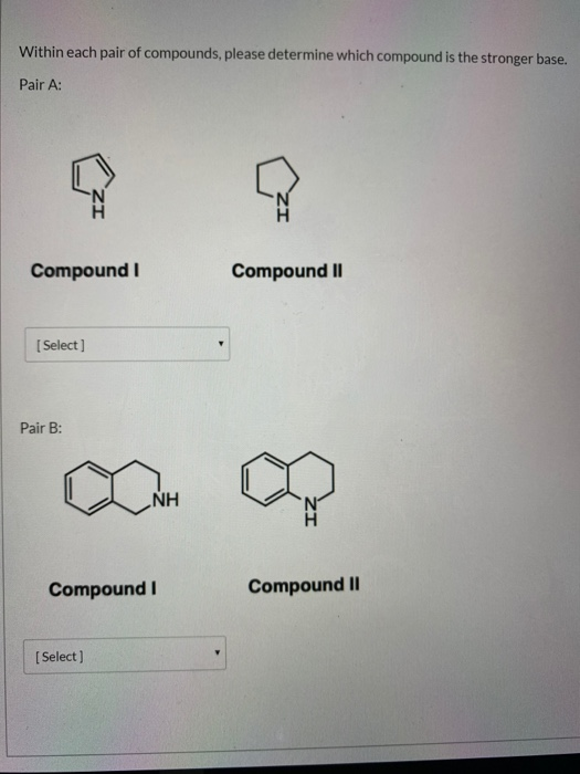 Solved Within each pair of compounds, please determine which | Chegg.com