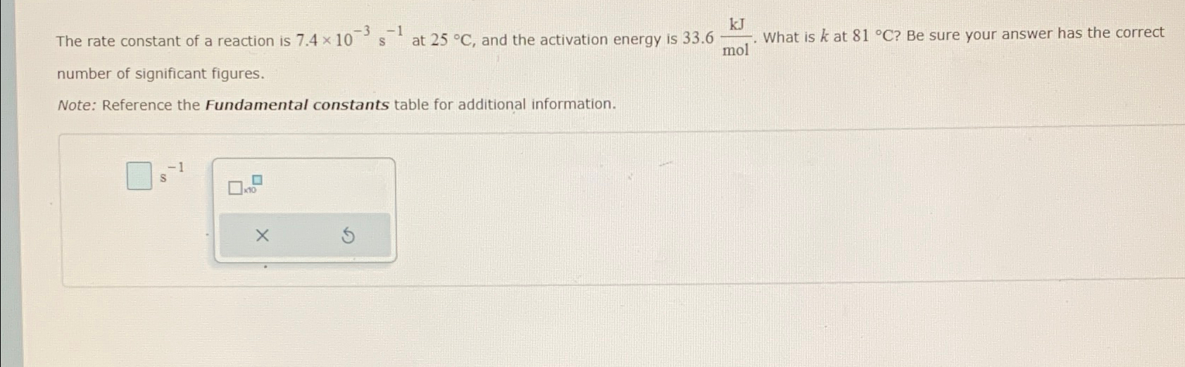 Solved The rate constant of a reaction is 7.4×10-3s-1 ﻿at | Chegg.com