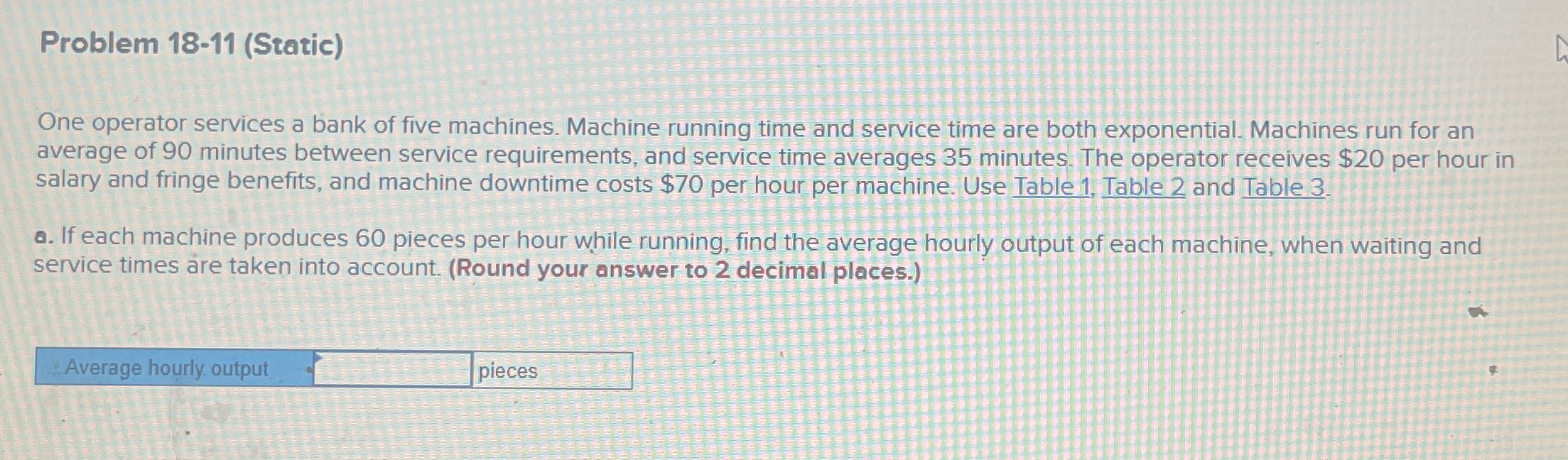 Solved Problem 18-11 (Static)One operator services a bank of | Chegg.com