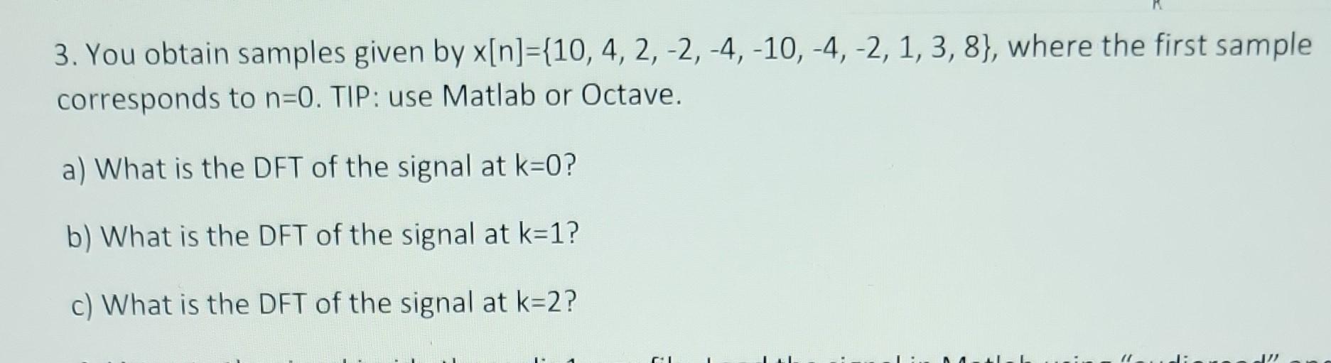 Solved 3. You obtain samples given by | Chegg.com