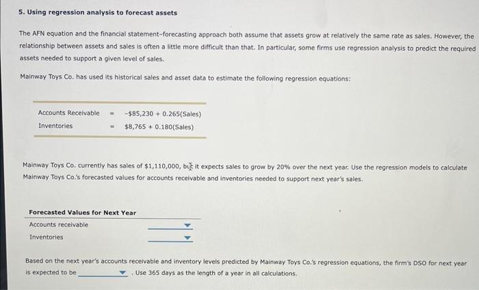 Solved 5. Using regression analysis to forecast assets The | Chegg.com