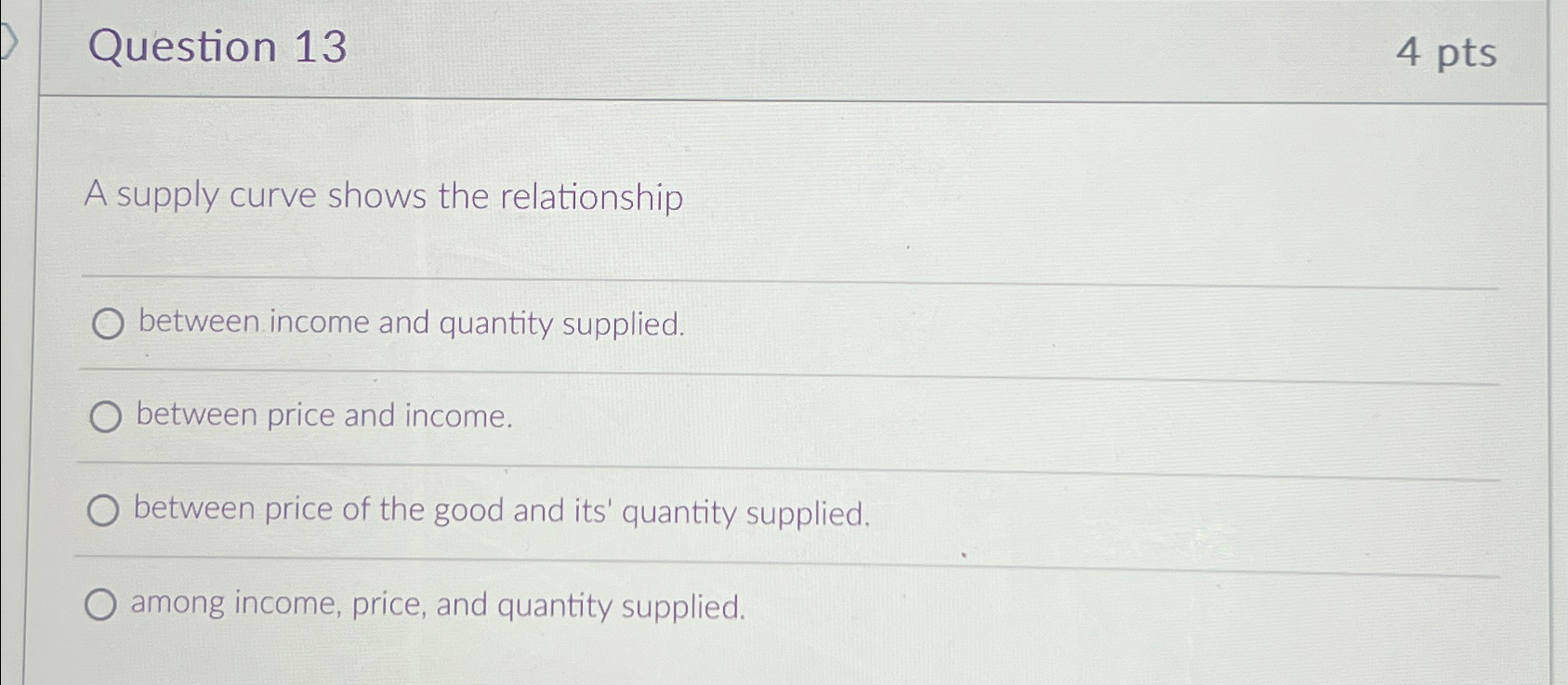 Solved Question 134 ﻿ptsA supply curve shows the | Chegg.com