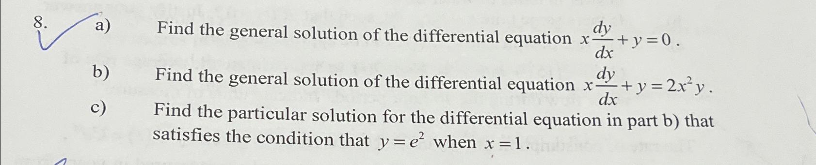 Solved a) ﻿Find the general solution of the differential | Chegg.com