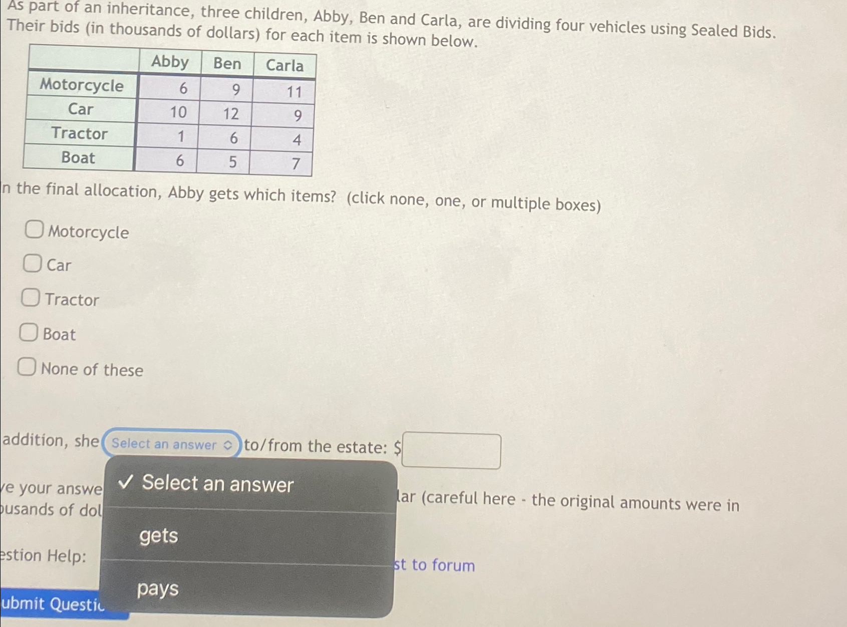 Solved As part of an inheritance, three children, Abby, Ben | Chegg.com