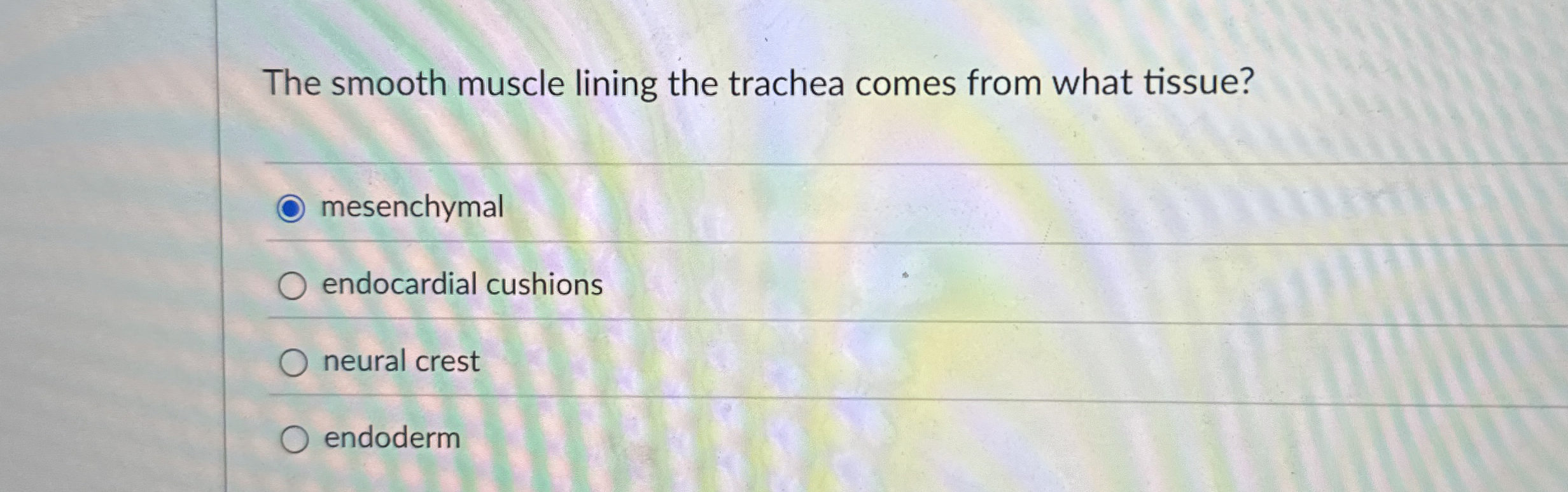 The smooth muscle lining the trachea comes from what | Chegg.com