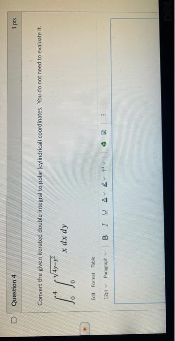 Solved Convert the given iterated double integral to polar | Chegg.com