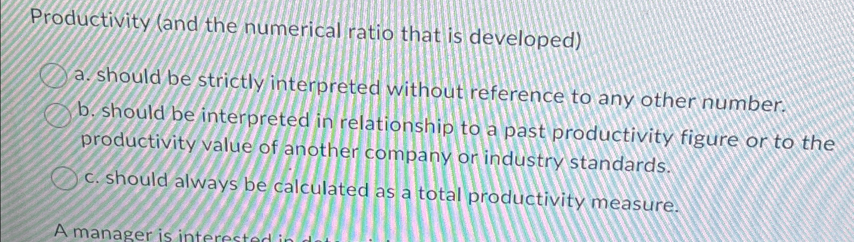 Solved Productivity (and the numerical ratio that is | Chegg.com