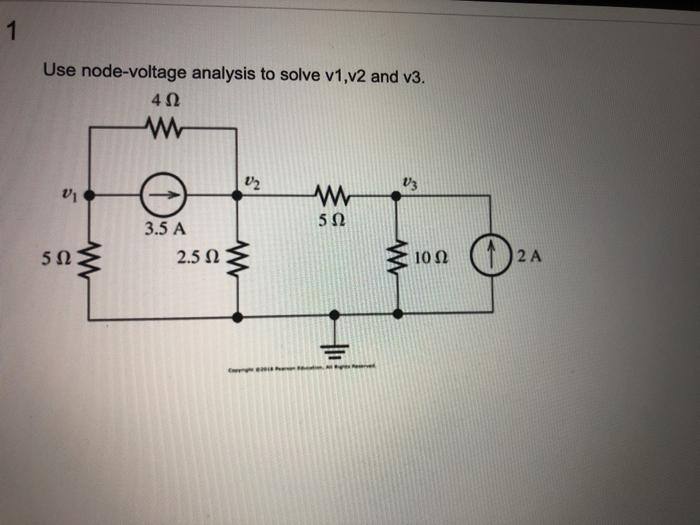 Solved 1 Use node-voltage analysis to solve v1,v2 and v3. 4 | Chegg.com