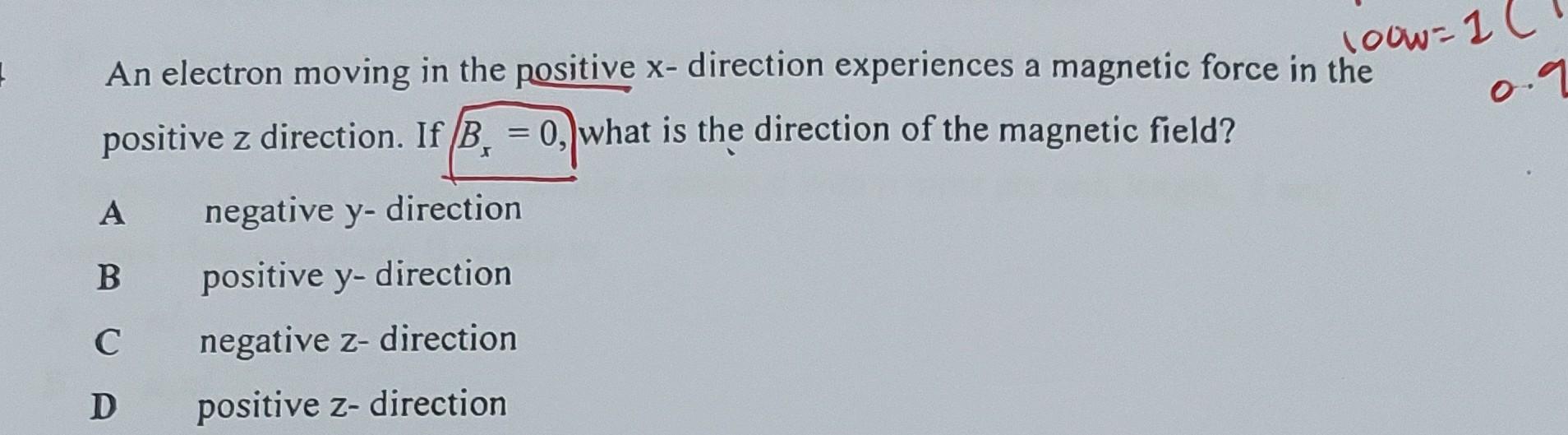 Solved An electron moving in the positive x - direction | Chegg.com