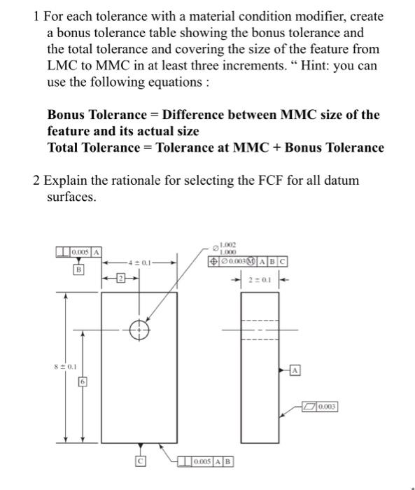 Solved 1 For each tolerance with a material condition | Chegg.com