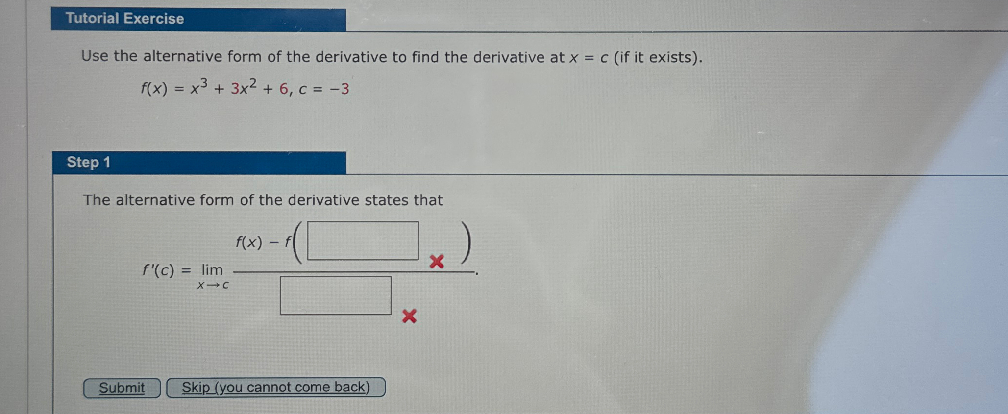 Solved Tutorial ExerciseUse the alternative form of the | Chegg.com