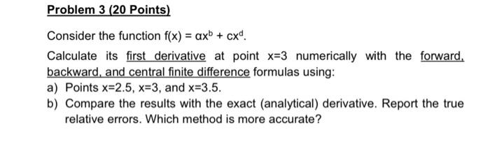 Solved Problem 3 (20 Points) Consider the function f(x) = | Chegg.com