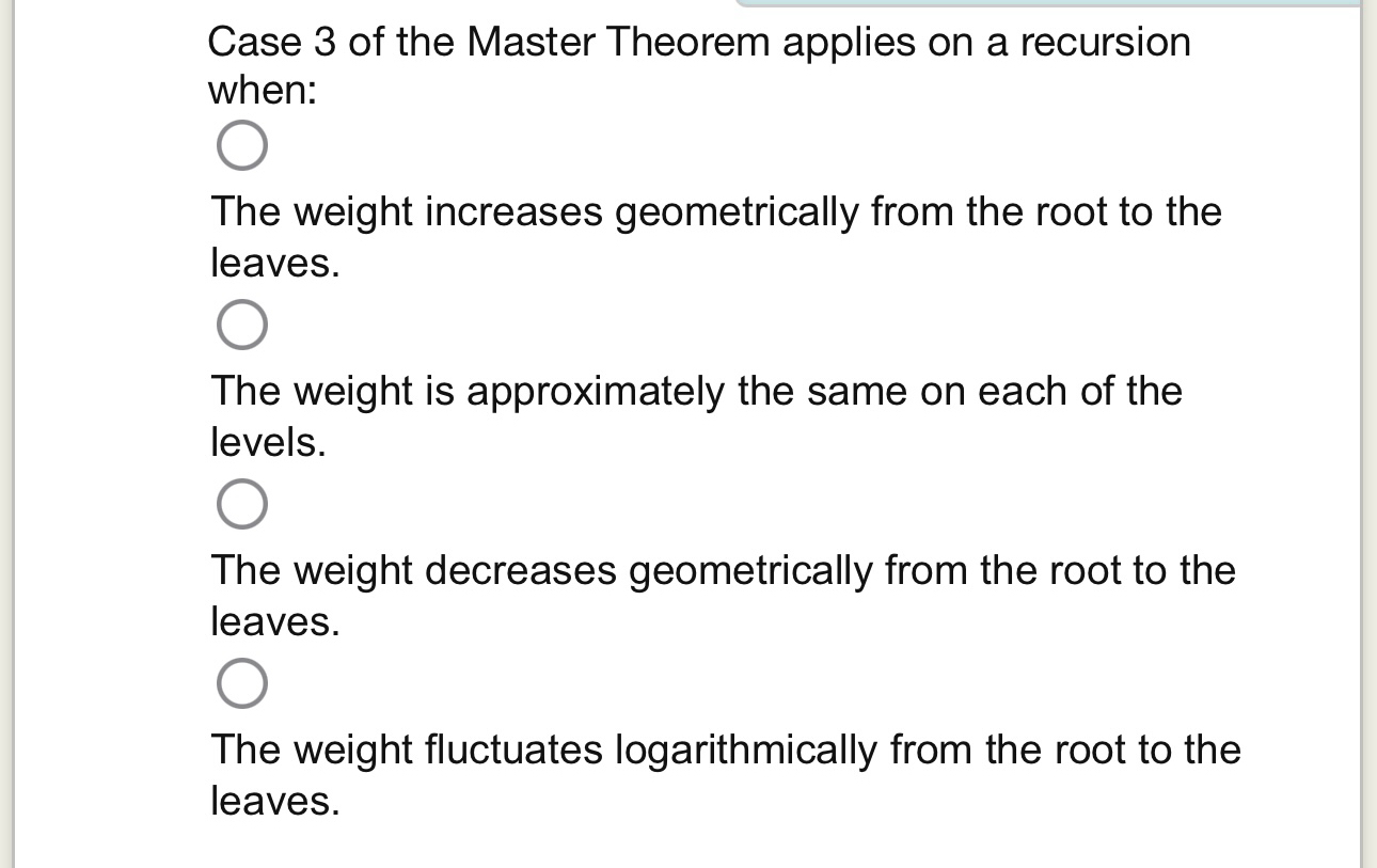 Solved Case 3 ﻿of the Master Theorem applies on a recursion | Chegg.com