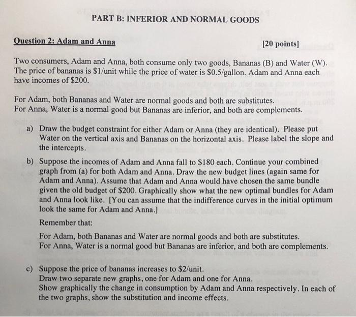 Solved PART B: INFERIOR AND NORMAL GOODS Question 2: Adam | Chegg.com