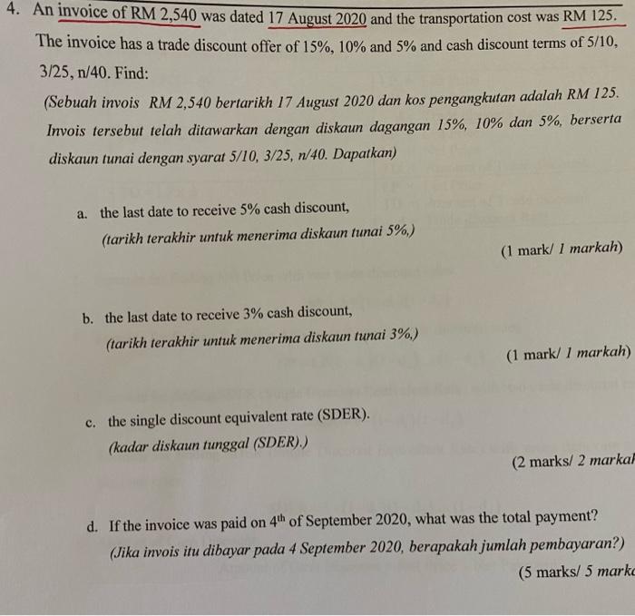 Solved 4. An invoice of RM 2,540 was dated 17 August 2020 | Chegg.com