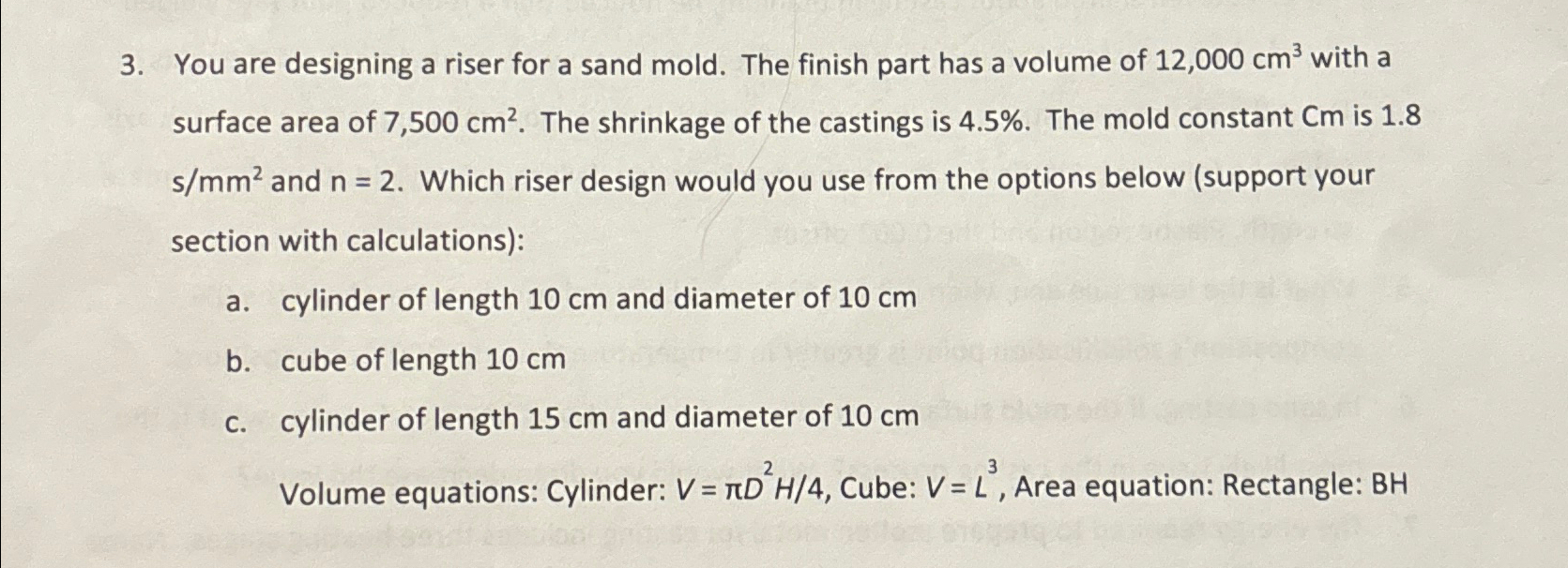 Solved You are designing a riser for a sand mold. The finish | Chegg.com
