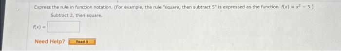 Solved Express the rule in function notation. (For example, | Chegg.com