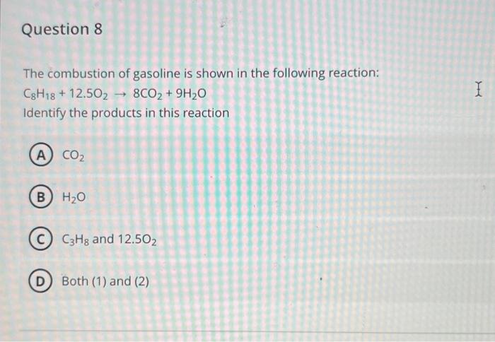 Solved The combustion of gasoline is shown in the following | Chegg.com