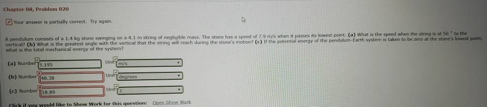 Solved Chapter 08, Problem 020 Your answer is partially | Chegg.com Solved Chapter 08, Problem 020 Your answer is partially | Chegg.com
