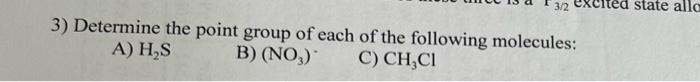 Solved 3) Determine the point group of each of the following | Chegg.com