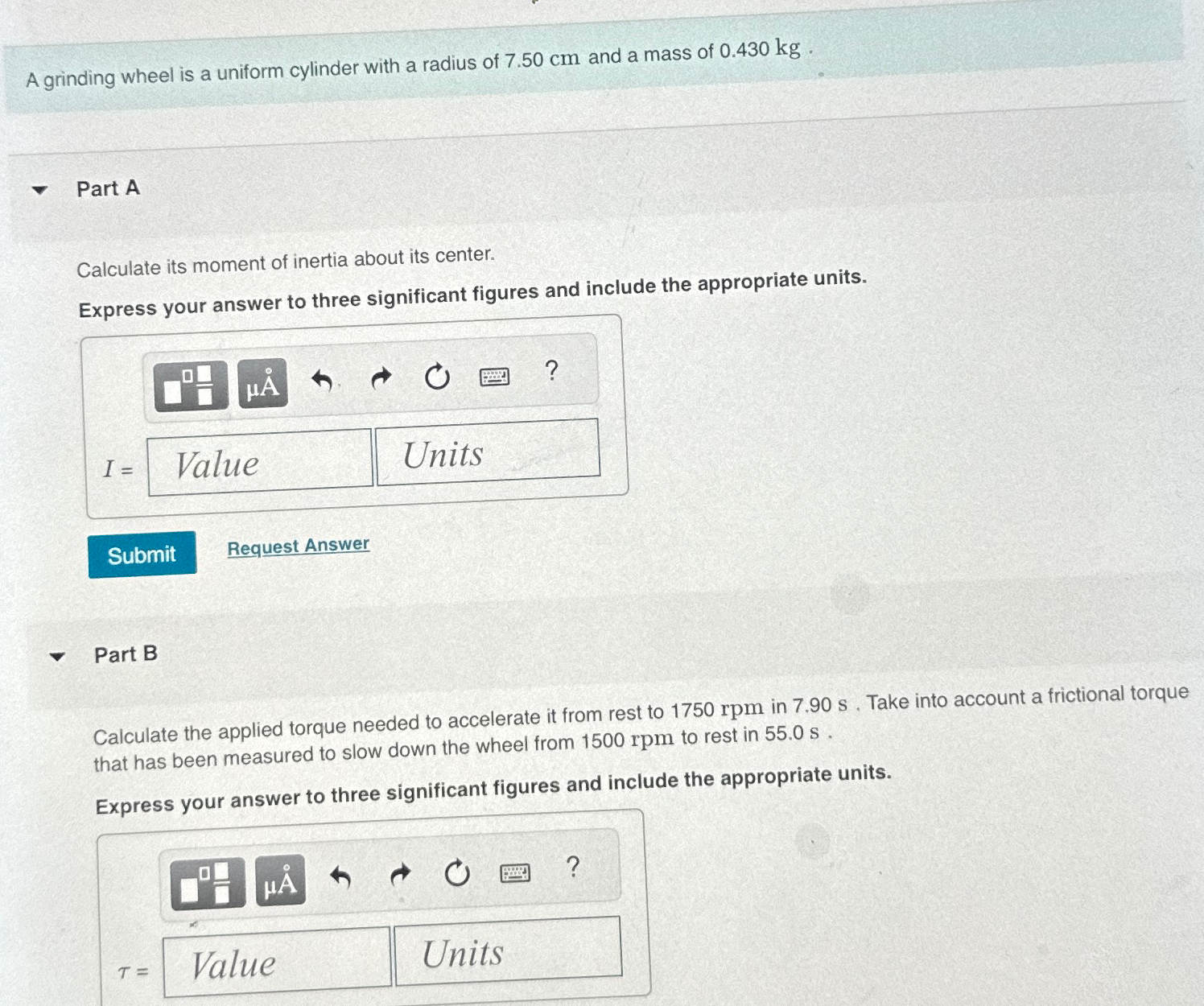 Solved A grinding wheel is a uniform cylinder with a radius | Chegg.com