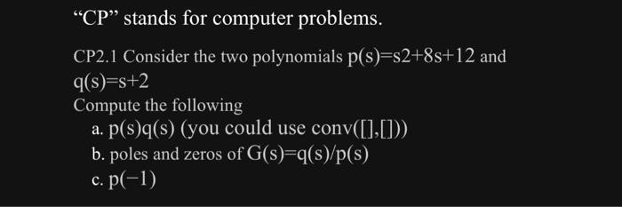 Solved "CP" stands for computer problems. CP2.1 Consider the | Chegg.com