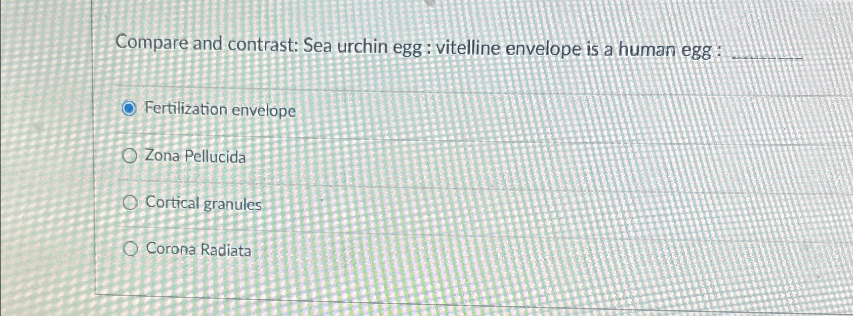 Solved Compare and contrast: Sea urchin egg : vitelline | Chegg.com