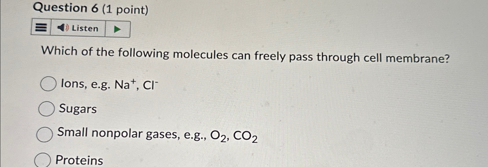 Solved Question 6 (1 ﻿point)ListenWhich of the following | Chegg.com