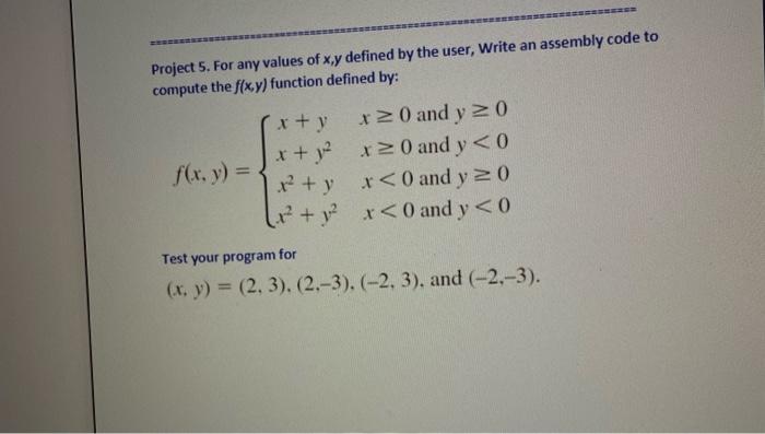 Solved Project 5. For any values of x,y defined by the user, | Chegg.com