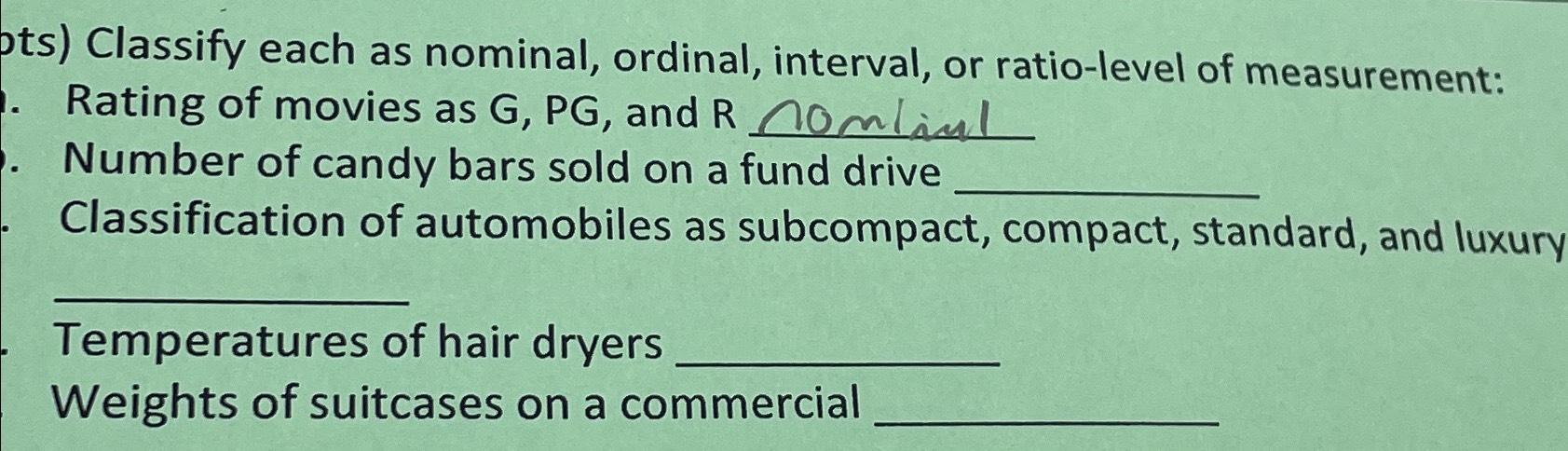 Solved Classify each as nominal, ordinal, interval, or | Chegg.com