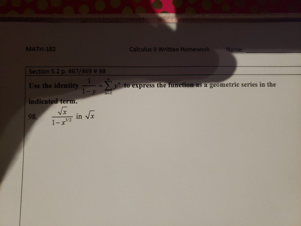 Solved MATH-182 Calculus II Written Homework Name: Section | Chegg.com