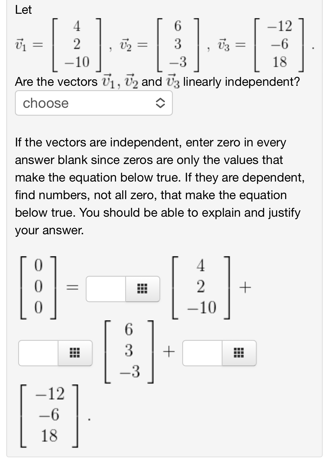 Solved Letvec(v)1=[42-10],vec(v)2=[63-3],vec(v)3=[-12-618]. | Chegg.com