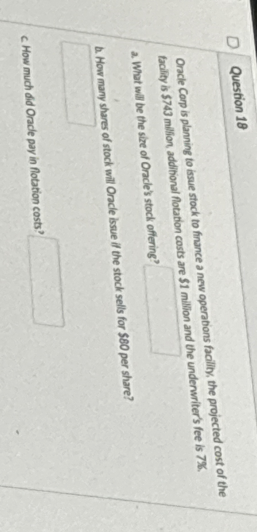 Question 18Oracle Comp is planning to issue stock to | Chegg.com