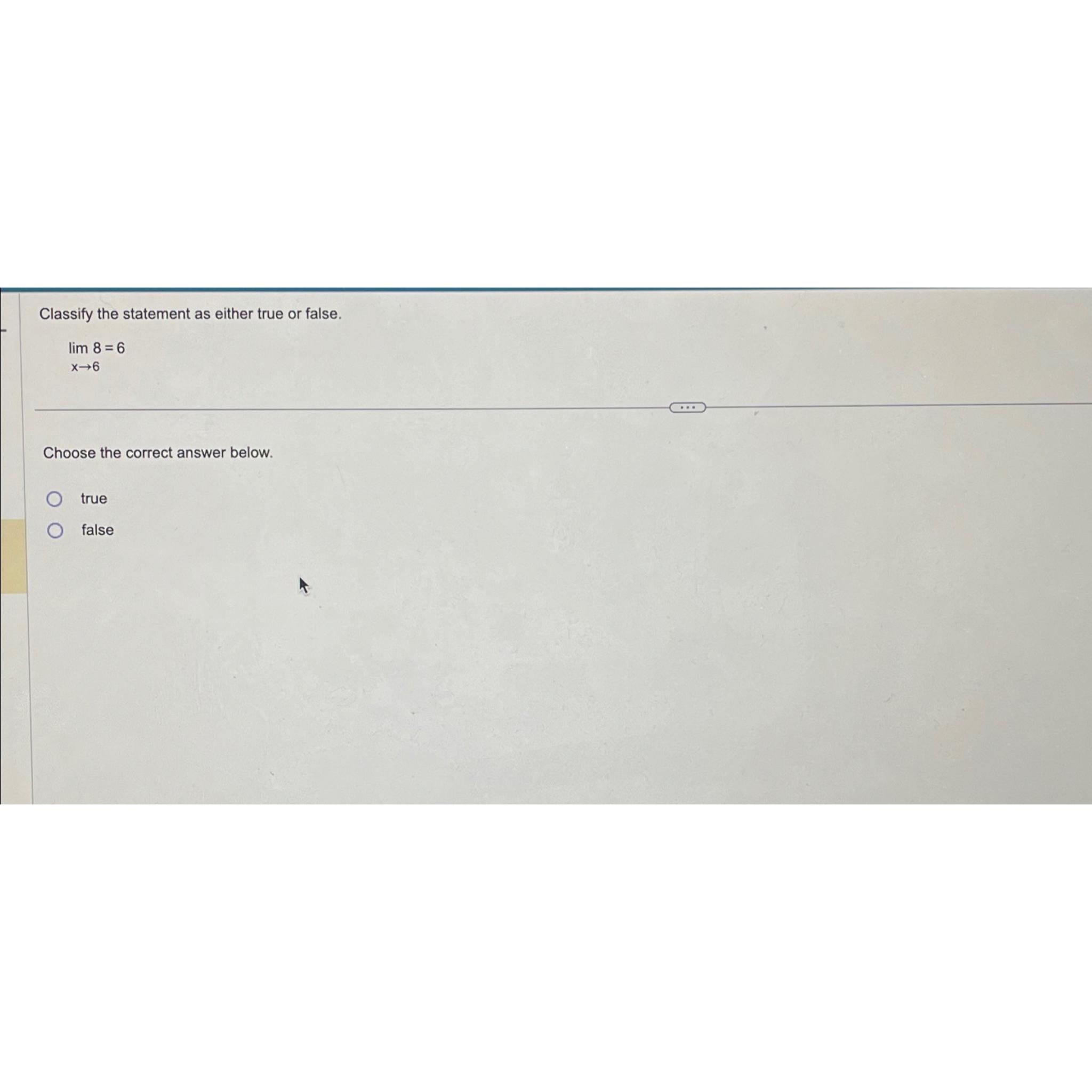 Solved Classify the statement as either true or false. | Chegg.com