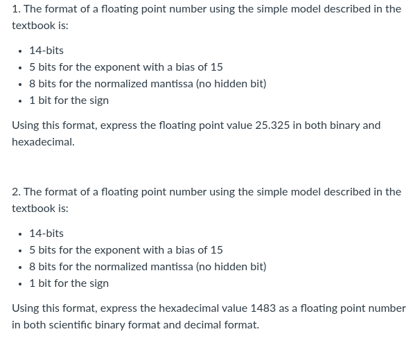 Solved The format of a floating point number using the | Chegg.com
