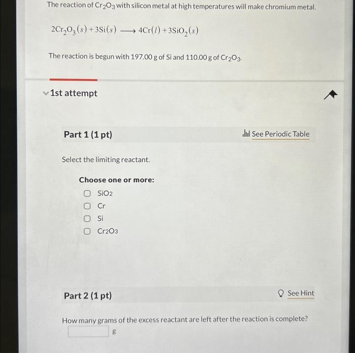 Solved The reaction of Cr2O3 with silicon metal at high | Chegg.com
