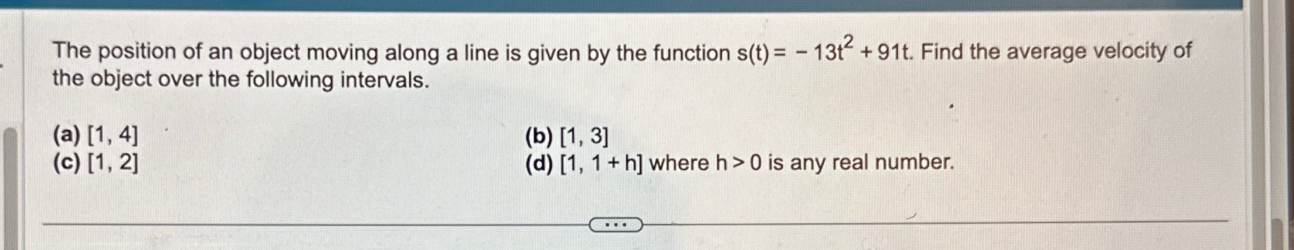 Solved The Position Of An Object Moving Along A Line Is